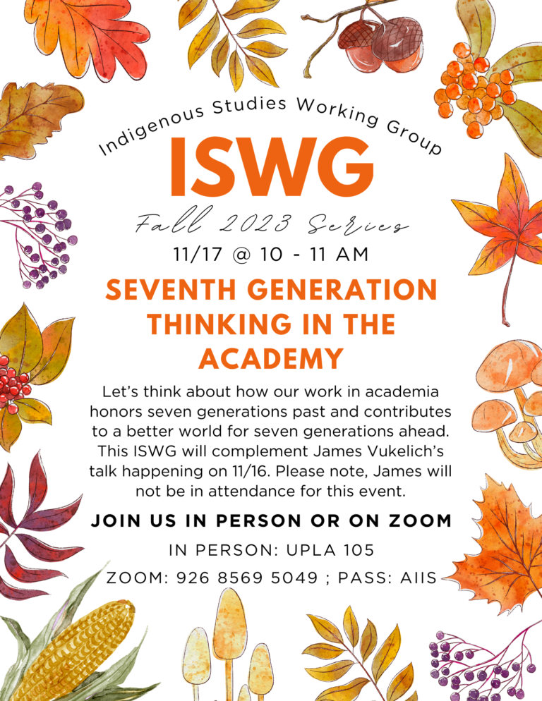 ISWG: Seventh Generation Thinking in the Academy – American Indian and ...
